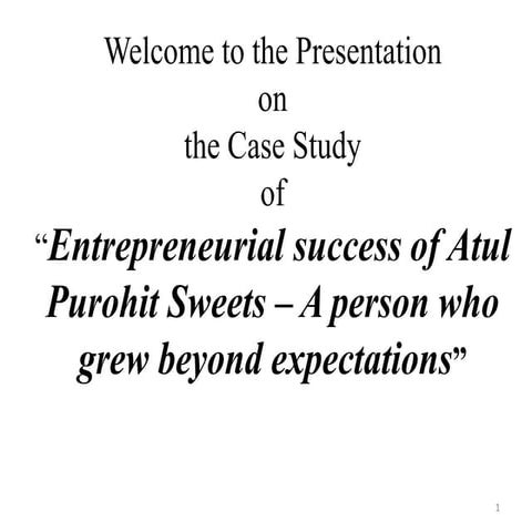 Atul Purohit Sweets - Sanjay Deshpande.pptx