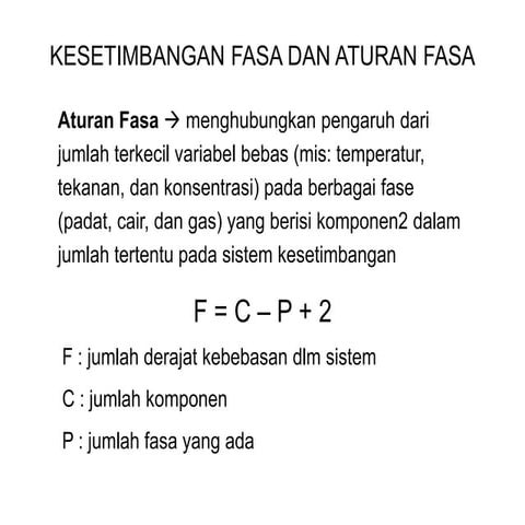 Presentasi Aturan Fasa - kesetimbangan dan aturan fasa | PPT