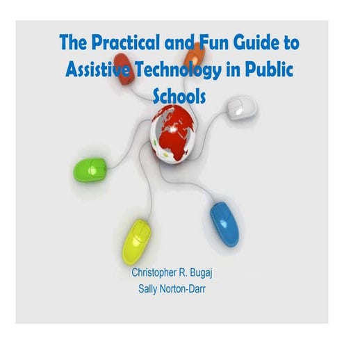 The Practical (and Fun) Guide to Assistive Technology in Public Schools ...