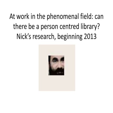 At work in the phenomenal field, introduction to my research | PPTX