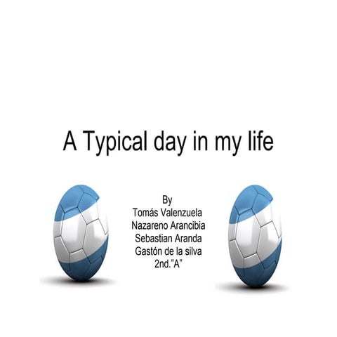 A typical day in my life nazareno | PPT