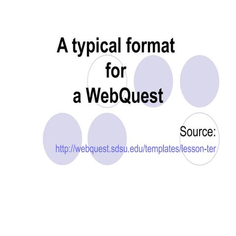 A typical format for a WebQuest | PPT