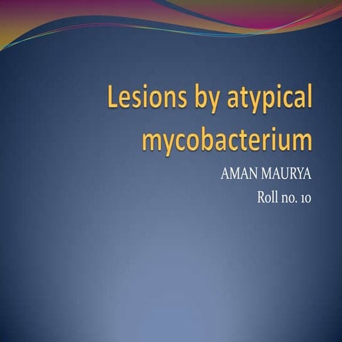 Atypical mycobacteria | PPTX