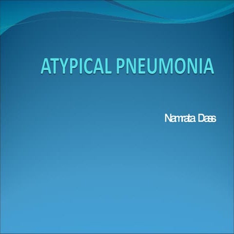 Atypical Pneumonia | PPT