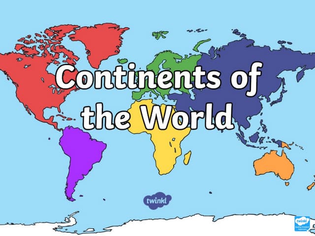 Interesting facts about continents in the world | PPTX