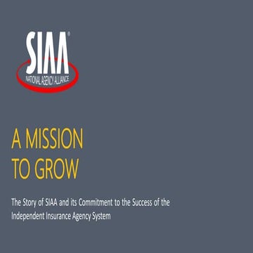 History of SIAA - Independent Insurance Agency System | PPT