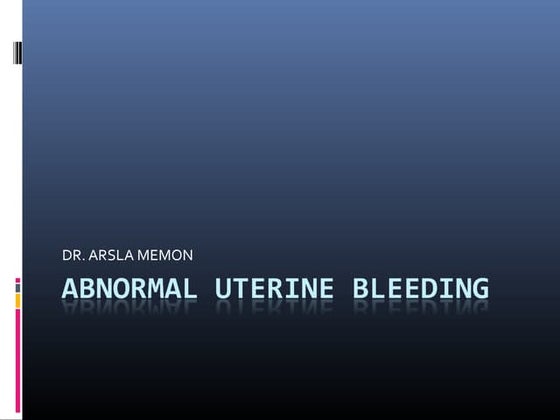 PALM-COEIN Classification of AUB (Abnormal Uterine Bleeding) | PDF