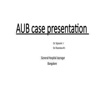CASE PRESENTATION ABNORMAL UTERINE BLEEDING.pptx