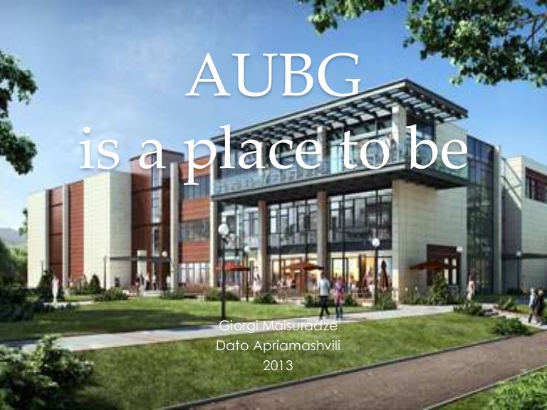 AUBG is a place to be