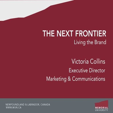 The Next Frontier -- Living the Brand | PPTX