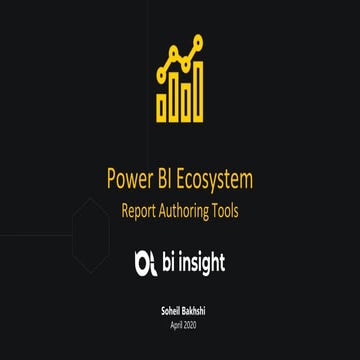 Report Authoring Tools Available In Power Bi Ecosystem Ppt