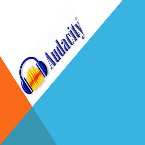 Audacity | PPTX