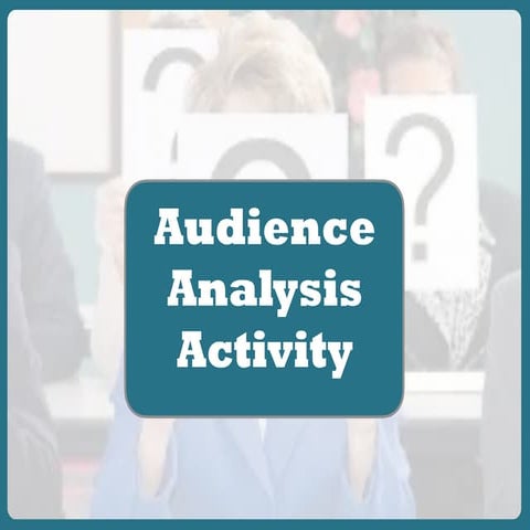 Audience Analysis In-Class Activity for COM1300 | PDF