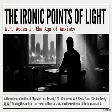 The Ironic Points of Light: W. H. Auden and the Age of Anxiety | PDF