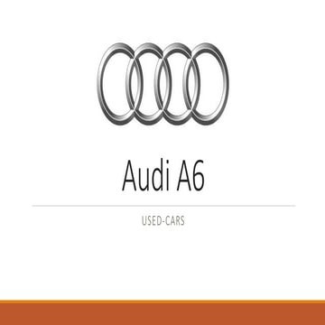 The Luxurious Audi A6 | PPT
