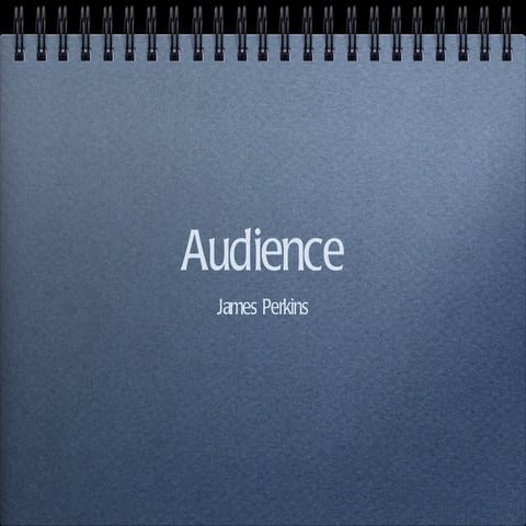 Audience Notes | PPT