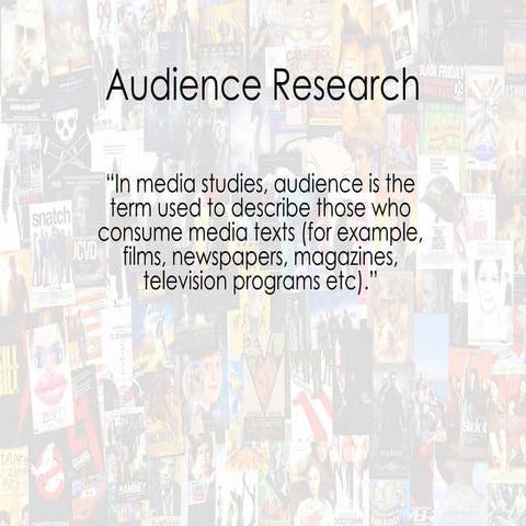 Audience Research - In media studies, audience is the term used | PPT