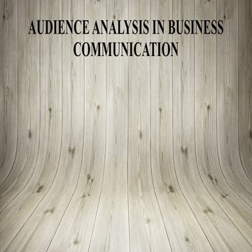 Audience analysis in business communication.pptx