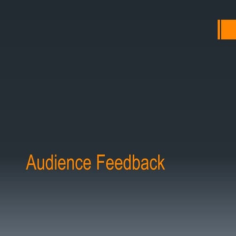 Audience feedback evaluation 4 | PPT