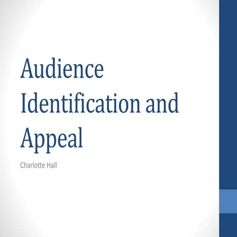 Audience identification and appeal | PPT