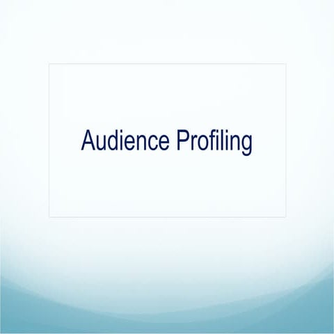Audience Profiling Powerpoint | PPT