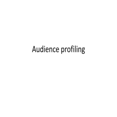 Audience profiling | PPTX