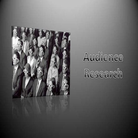 Audience Research | PPTX | Television | Entertainment