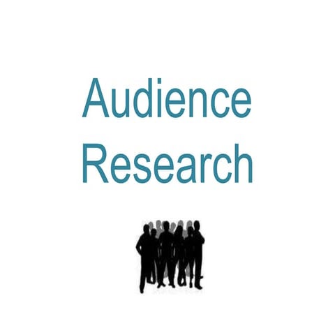 Audience research | PPT