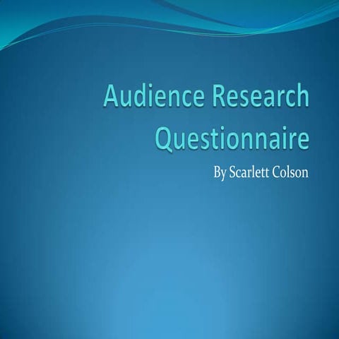 Audience Research Questionnaire Presentation | PPT