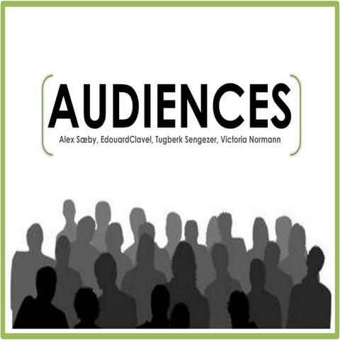 Audiences Presentation | PPTX | Television | Entertainment