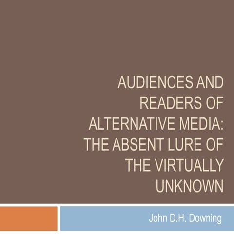 Audiences and readers of alternative media - a book chapter by John D ...