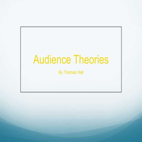 Audience theories | PPT