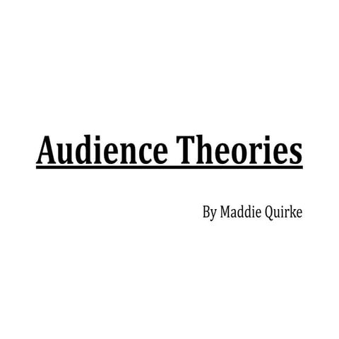 Audience Theories- Reception Theory | DOC