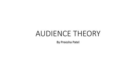 Audience theory | PPTX | Genres