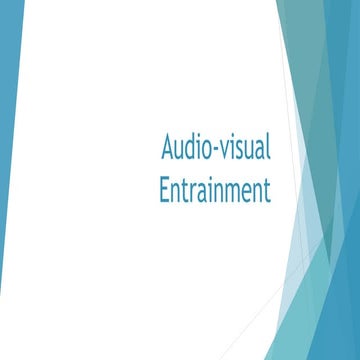 Audio visual entrainment | PPT