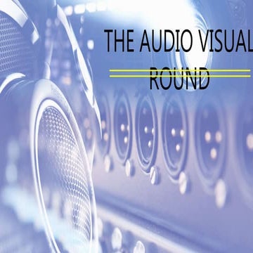 Audio visual round | PPTX