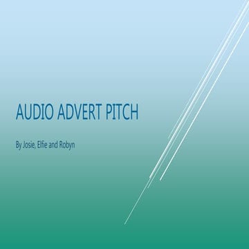 Audio Advert Pitch Presentation | PPT