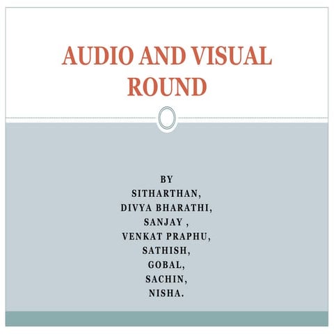 Audio and visual round | PPT