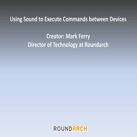 Using Sound to Execute Commands between Devices | PPT