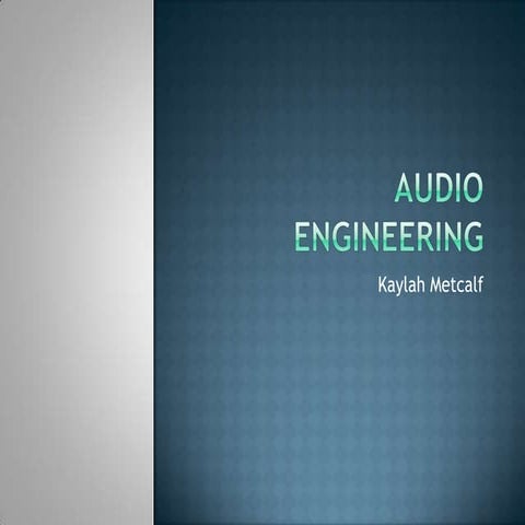Audio Engineering | PPT