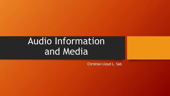 Audio Information and Media | PPT