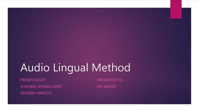 Audio lingual method | PPTX