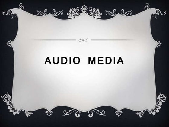 Audio media | PPT