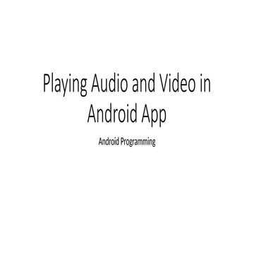 Audio Playing in Android FOR MCA STUDENTS | PPTX