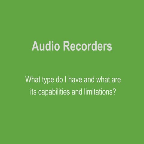 Audio recorders | PPTX | Digital Audio | Computer Software and Applications