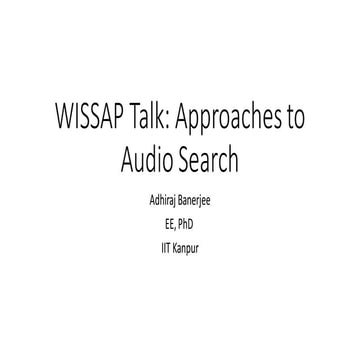Slideshow ppt: Approaches to Audio Search | PPT