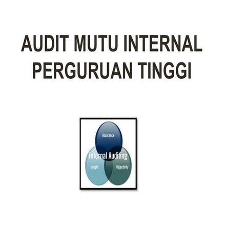 Audit mutu kampus tahun akademik yang berjalan | PPTX