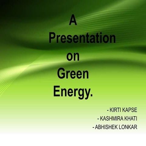 An introduction on Green energy | PPTX