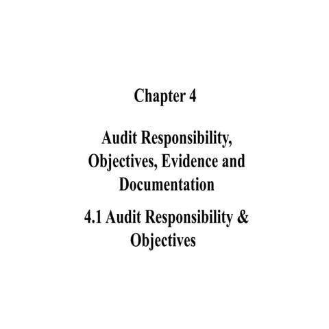 Audit_I_Chapter_4,_Pt_I,_Audit_Responsibility_and_Objectives.pptx
