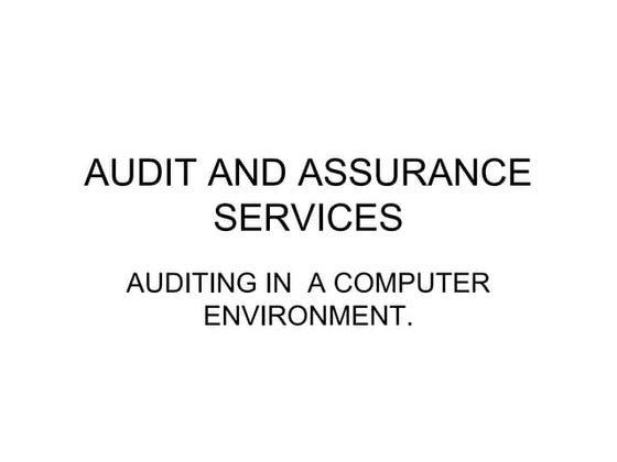 Auditing in EDP Environment/Computerized Audit | PPT